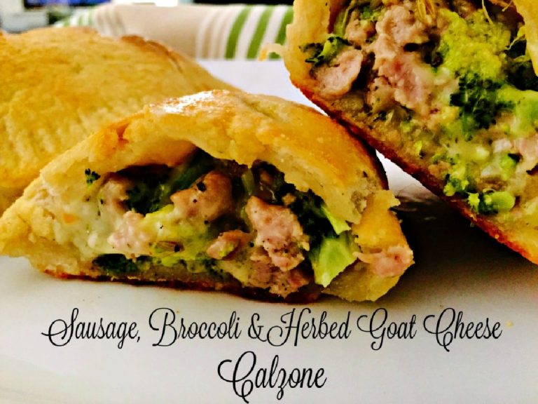 Sausage, Broccoli & Herbed Goat Cheese Calzone - Farmhouse 1820